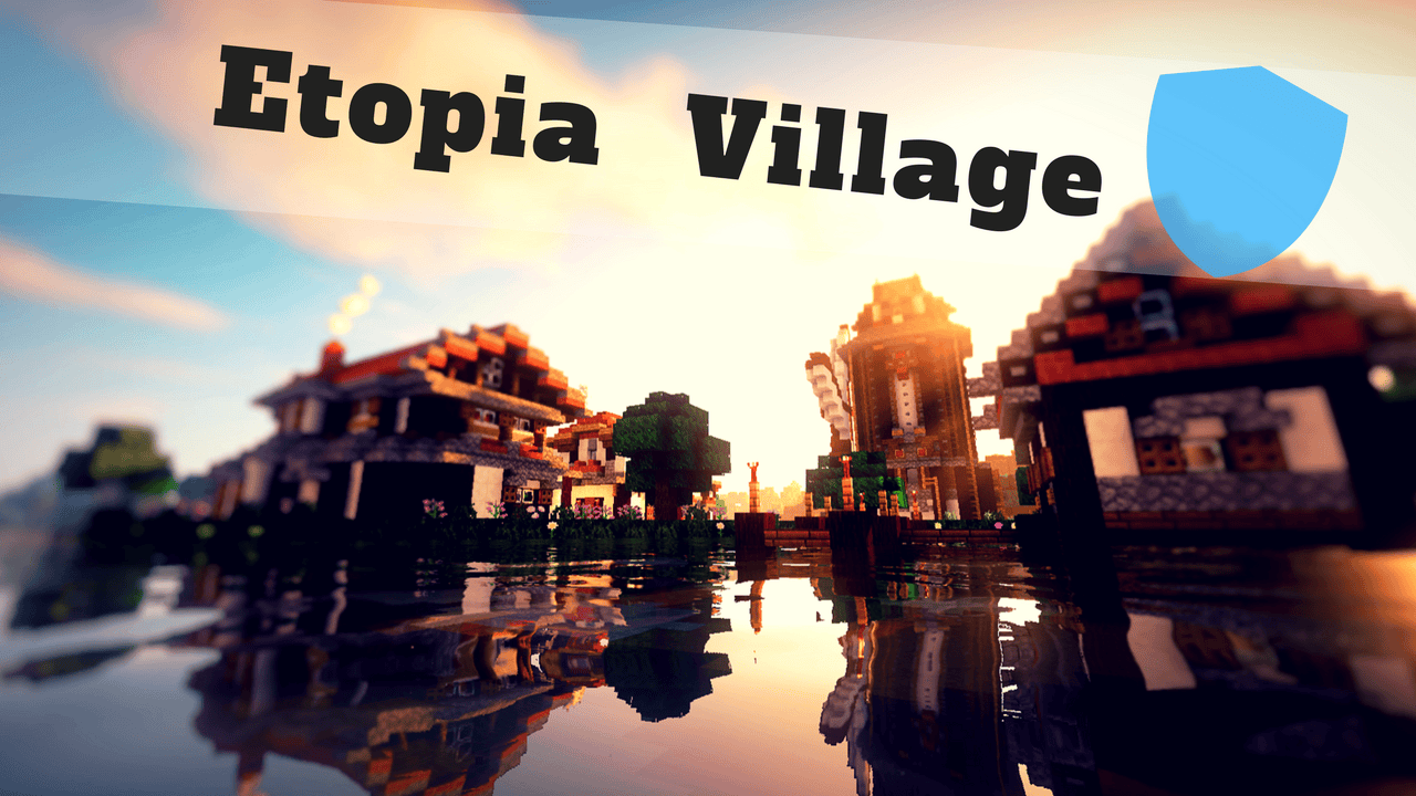 Etopia Village [1.12.2] - Карты для Майнкрафт